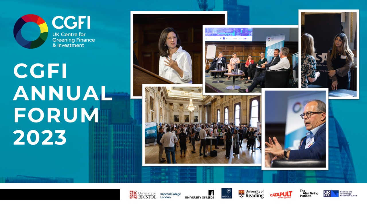 CGFI Annual Forum 2023 - UK Centre for Greening Finance and Investment (CGFI)